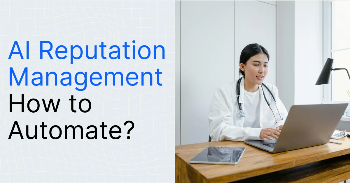 AI Reputation Management: Importance, Benefits & How to Automate ...